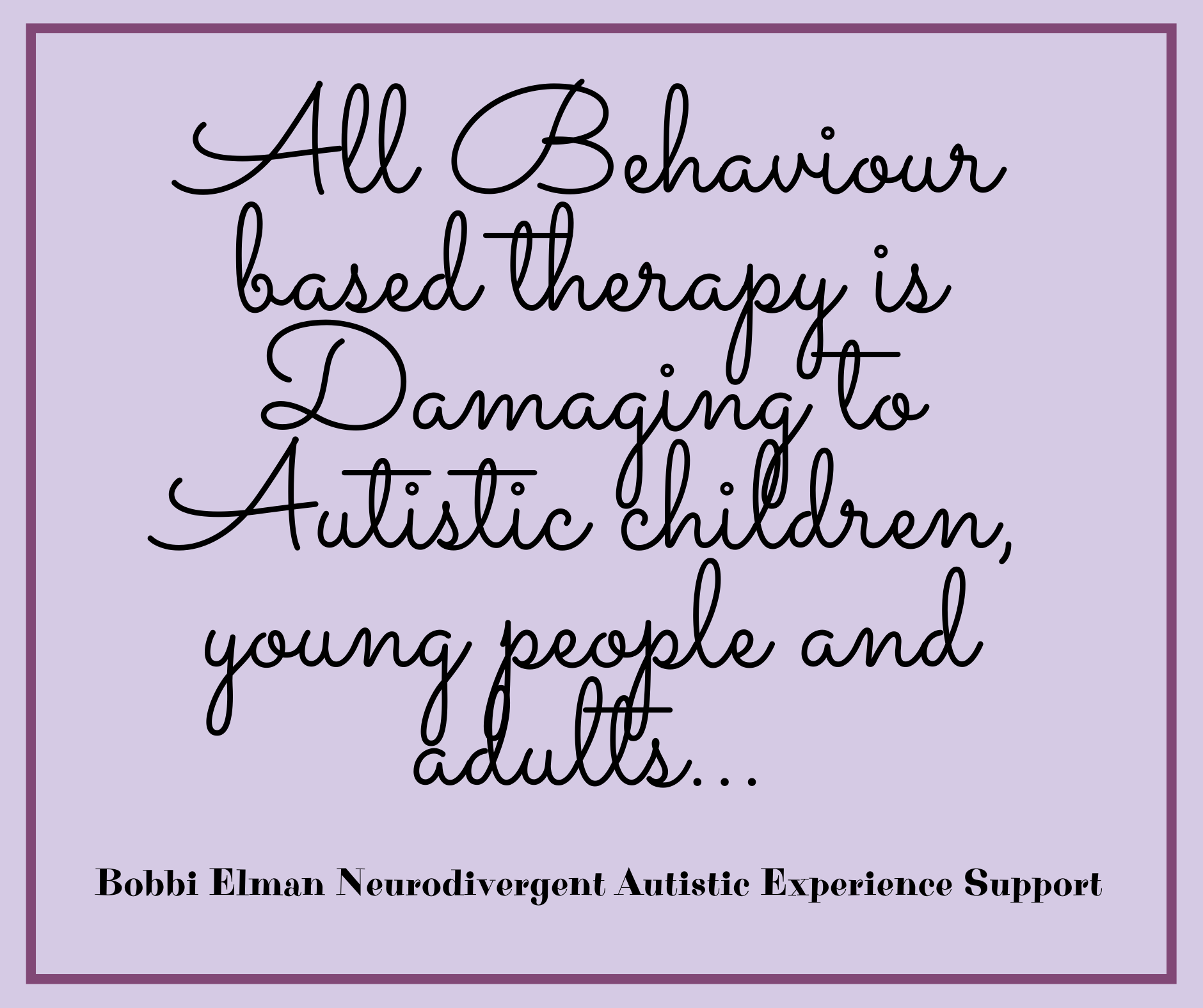 Why are we still using Behaviour based therapies???? – Bobbi Elman ...